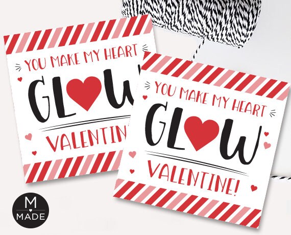 You Make My Heart Glow Valentine's Tags, School Valentines Exchange ...