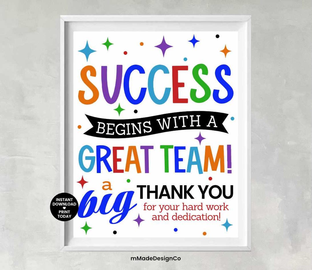 Employee Appreciation Day Success Begins With A Great Team Sign ...