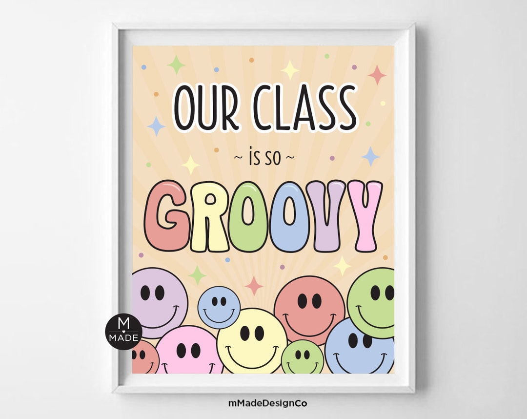 Groovy Classroom Sign Our Class is so Groovy School Decor Bulletin ...
