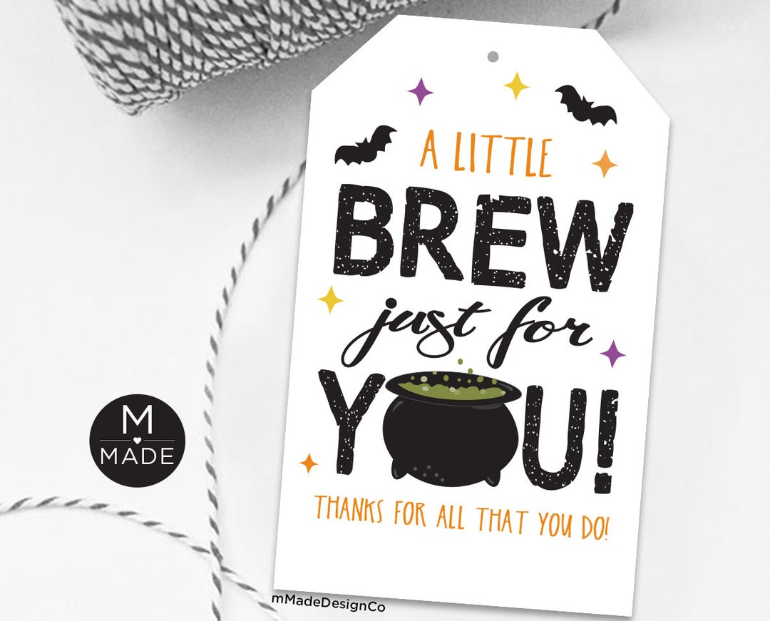 Personalizable Little Brew Just for You Halloween Tags Employee ...
