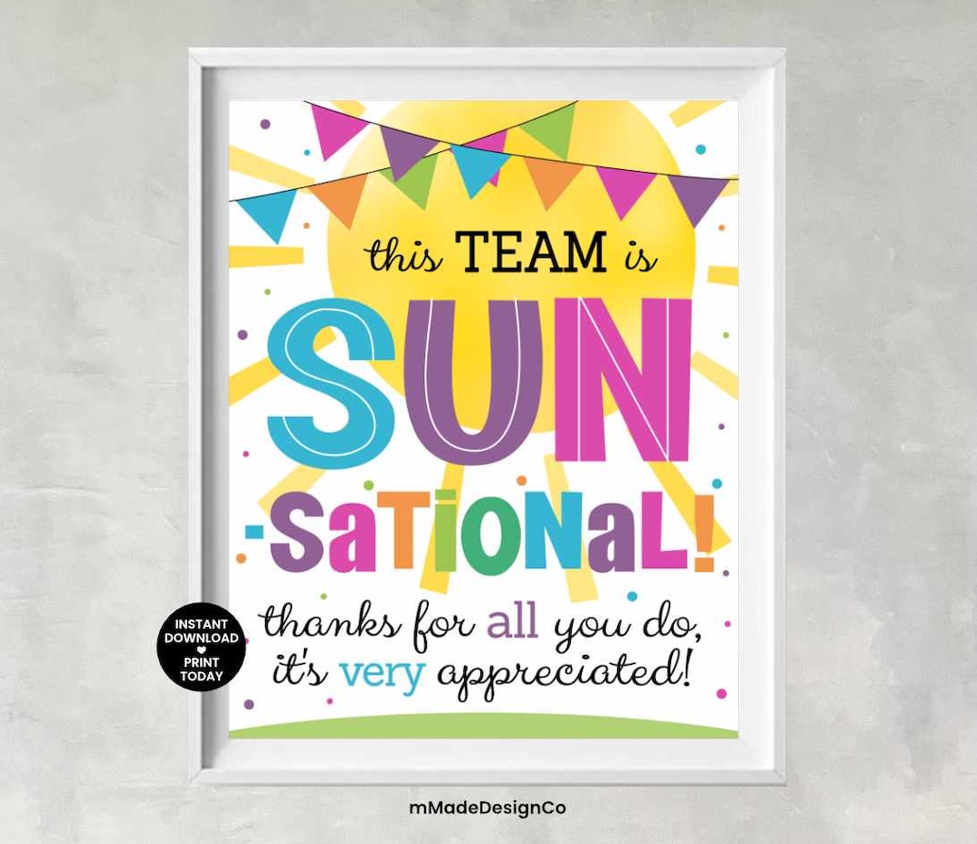 This Team is Sunsational Sign Employee Appreciation Team Thank You Sun ...