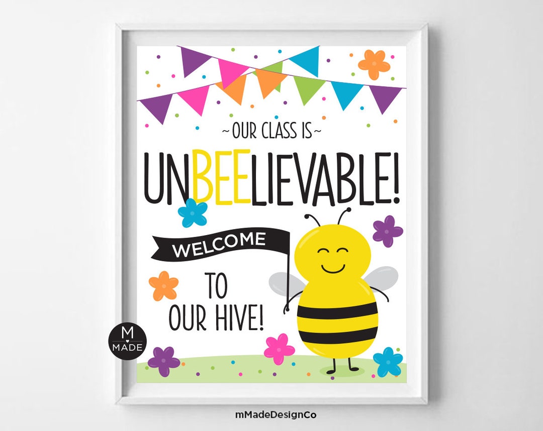 Our Class is Unbeelievable Sign, Bee Classroom Sign, School Bulletin ...