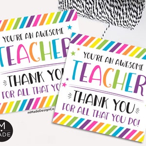 Awesome Teacher Thank You Tags, Teacher Appreciation Week, Teacher Gift ...
