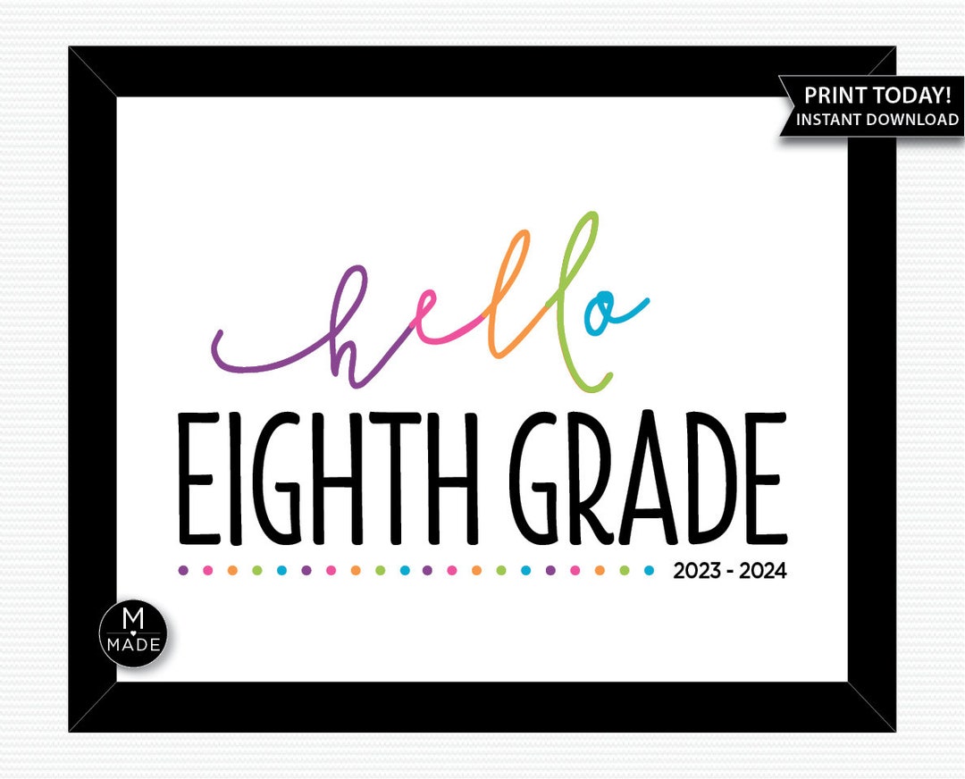 Hello Eighth Grade Sign 8th Grade School Start Photo Prop - Etsy