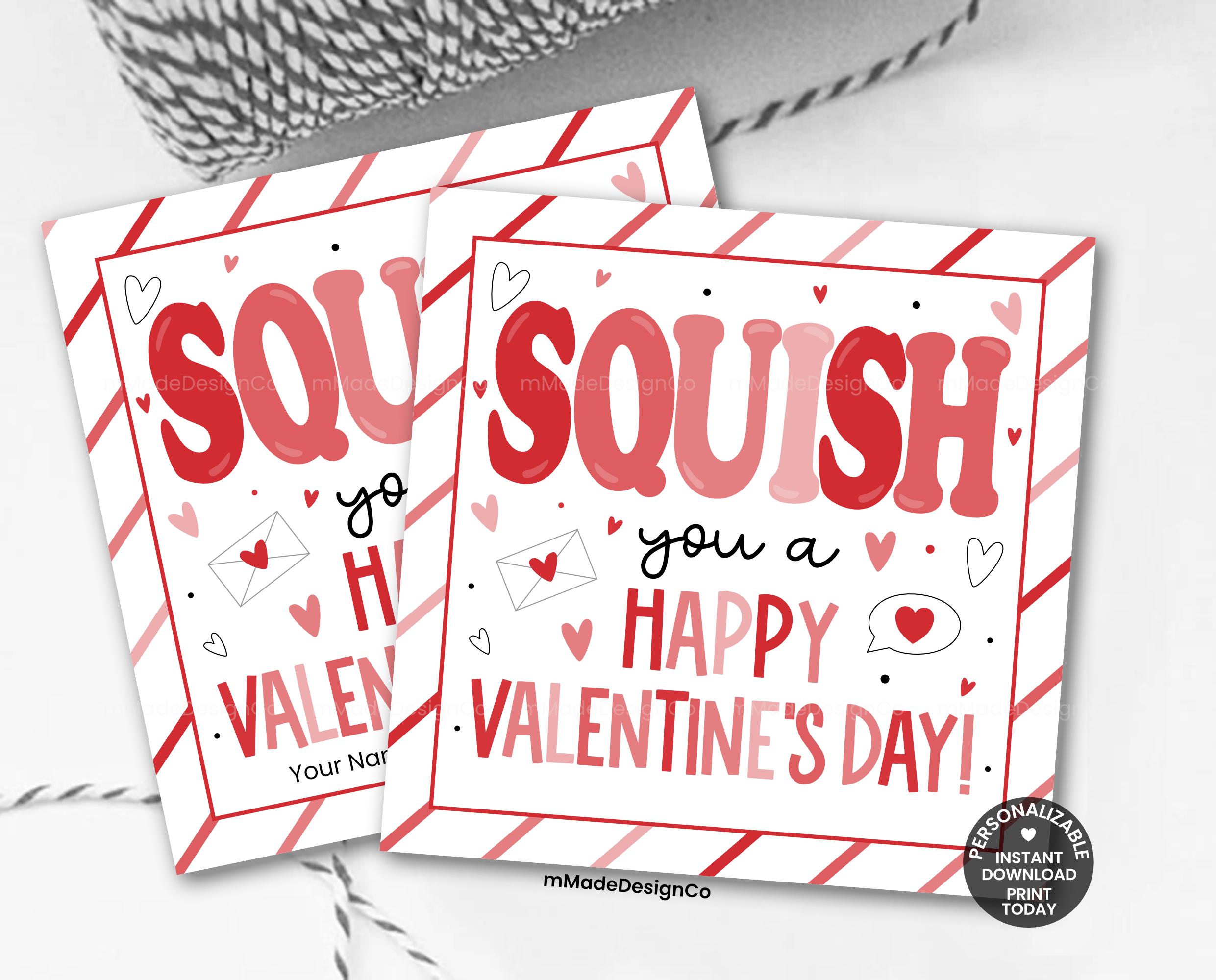 Squish You A Happy Valentine's Day Gift Tags Personalizable Template ...