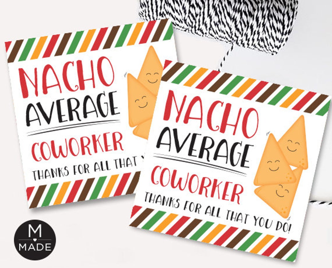 Nacho Average Coworker Employee Appreciation Office Thank You Tags ...