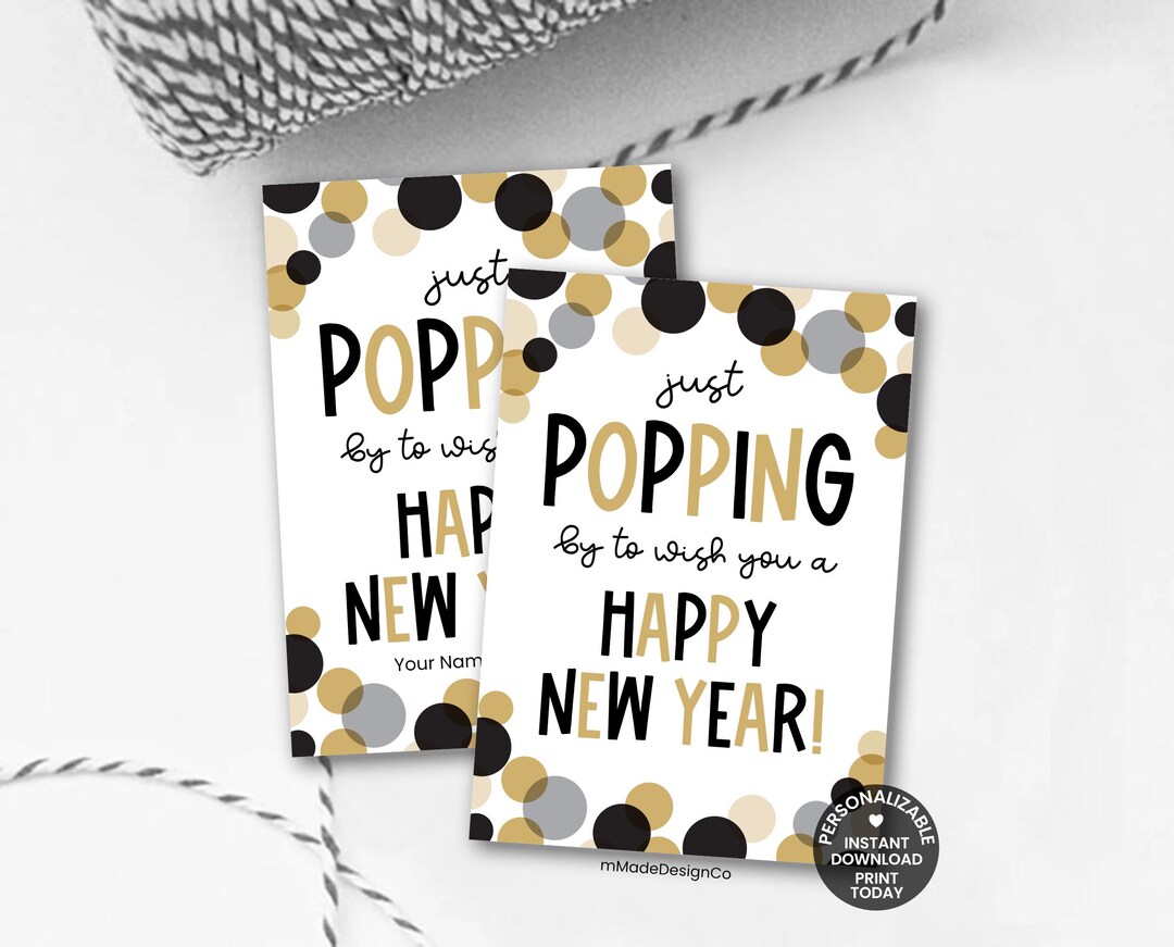 New Year's Gift Tags Personalizable Template Popping by to Wish You A ...