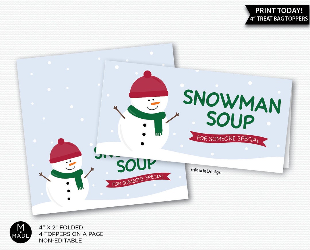 Snowman Soup Treat Bag Toppers, Kids Christmas Gift, Class Gift, Hot ...