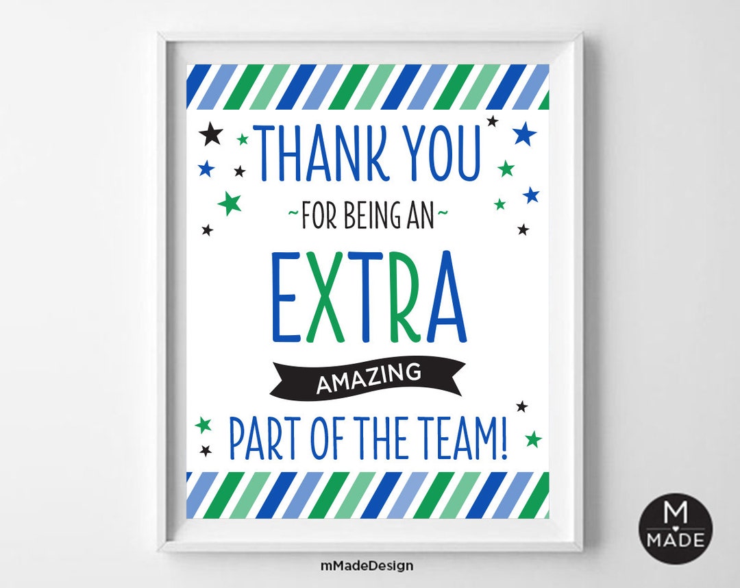 Extra Amazing Team Thank You Sign Employee Appreciation Team Motivation ...
