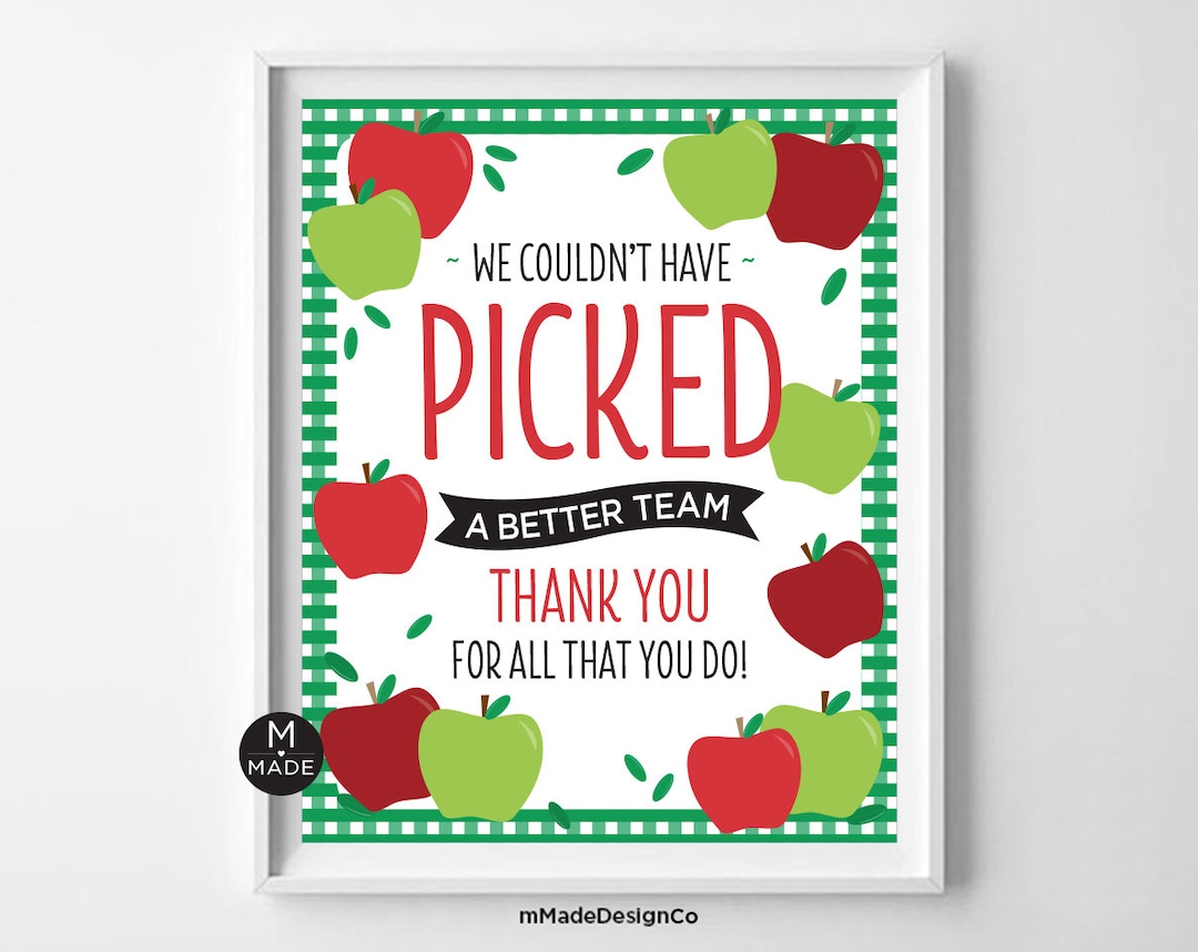 Couldn't Have Picked A Better Team Apples Appreciation Sign Employee ...