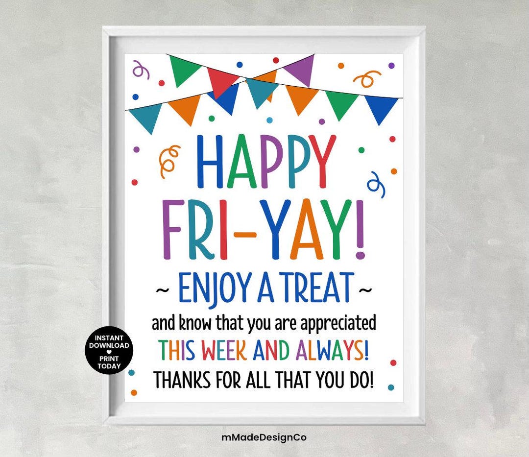 Happy Fri-yay Employee Appreciation Sign Thank You Treats Team ...
