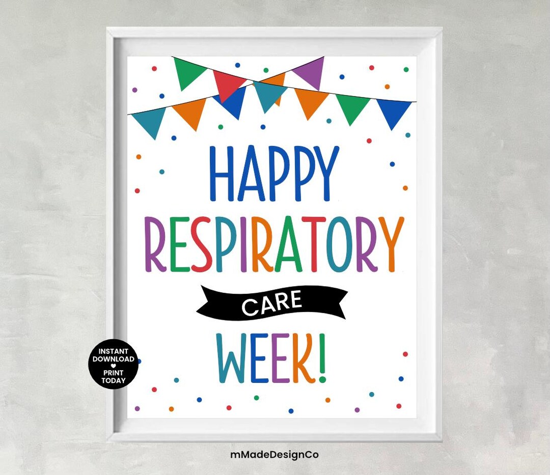 Happy Respiratory Care Week Sign Printable Respiratory Care Week Decor ...