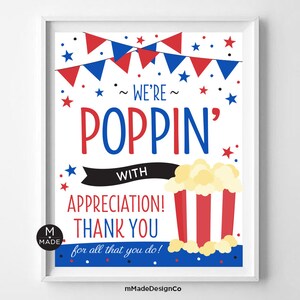 We're Poppin' With Appreciation Sign 4th of July Employee Appreciation ...