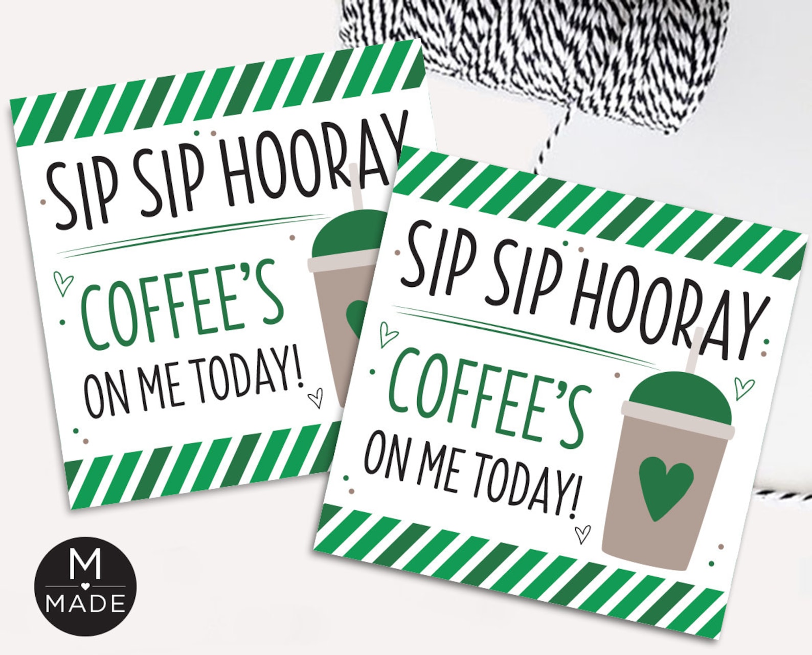Sip Sip Hooray Coffee's on Me Today Tags Coffee Gift - Etsy