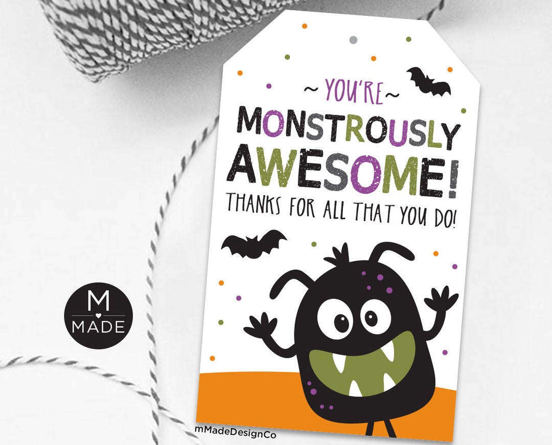 Halloween Appreciation Tags Halloween Thank You Tag You're Monstrously ...