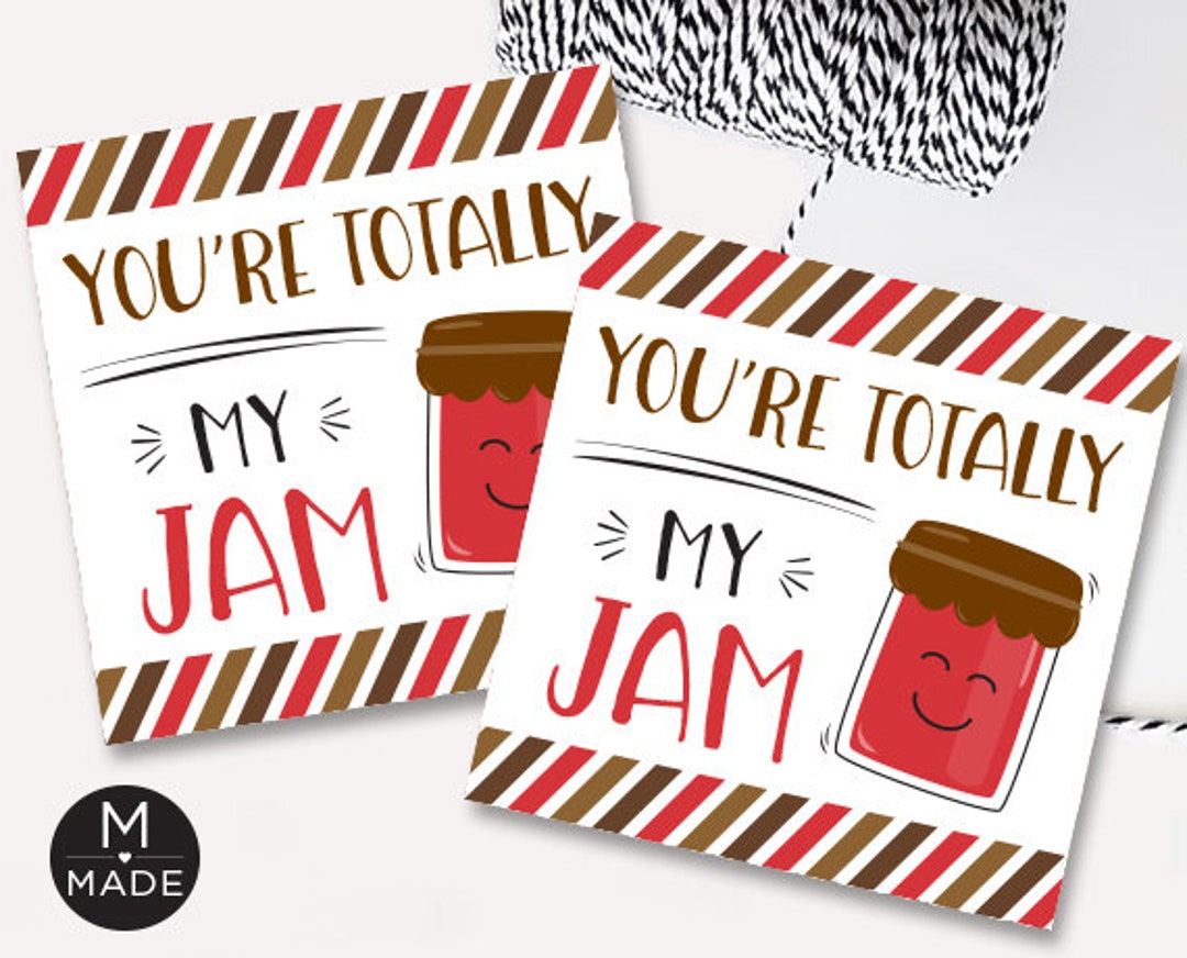 You're Totally My Jam Tags, Printable, Jam Gift Tags, Jelly Gift Tags ...