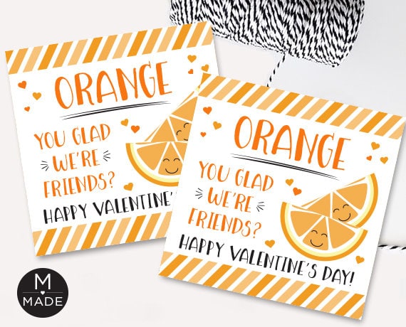 Orange Valentine Tags, Orange You Glad We're Friends,classroom ...