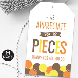 We Appreciate You to Pieces Thank You Tags Peanut Butter Candy Employee ...