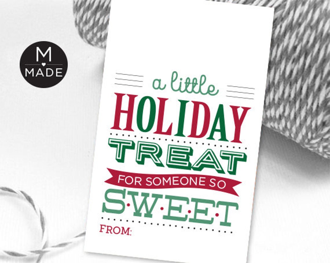 Holiday Tags Printable, Holiday Treat Tags, A Little Treat for Someone ...