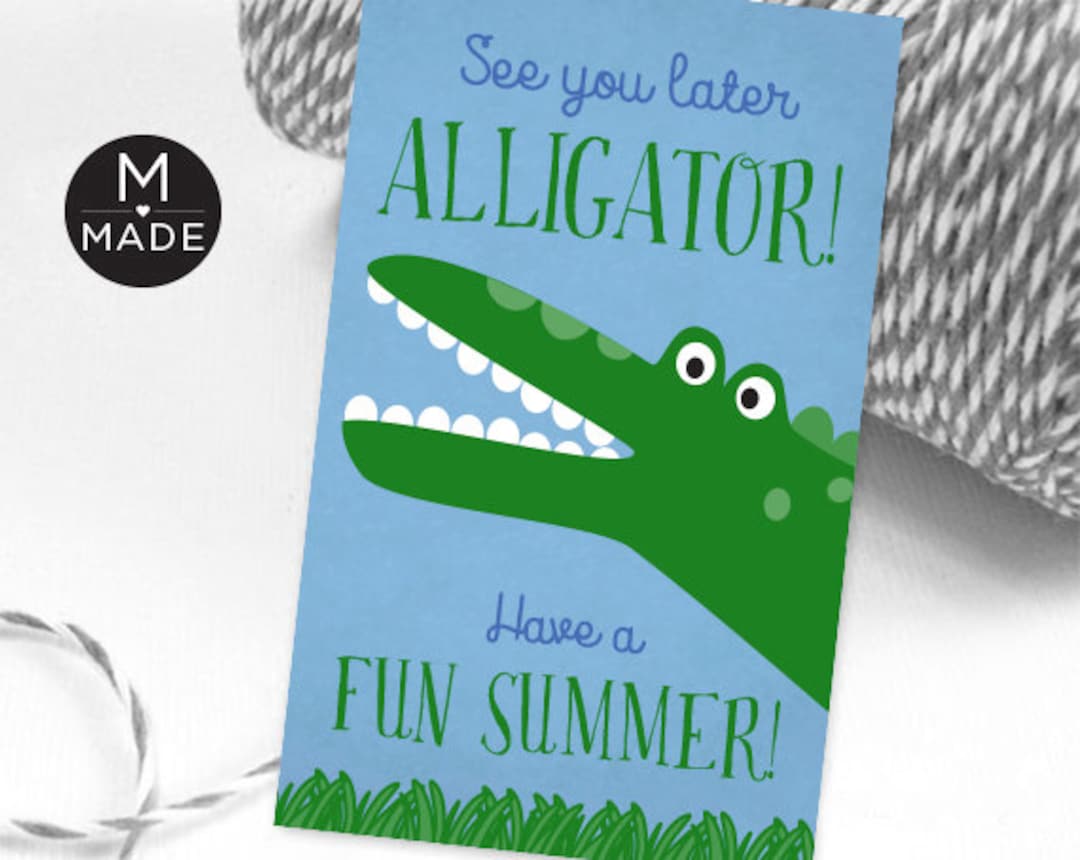 Alligator Tags for End of School Year Gifts See You Later Alligator ...