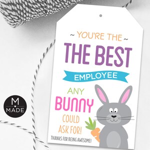 You're the Best Employee Any Bunny Could Ask for Staff Easter Gift Tag ...