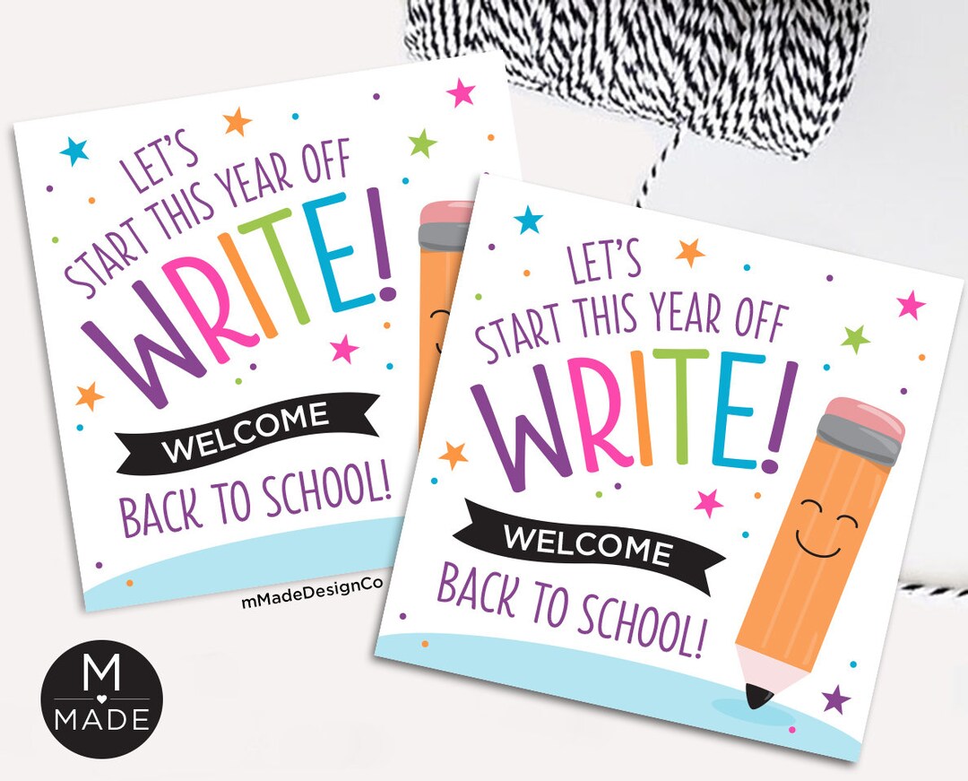 Let's Start This Year off Write Gift Tags Welcome Back to School Meet ...