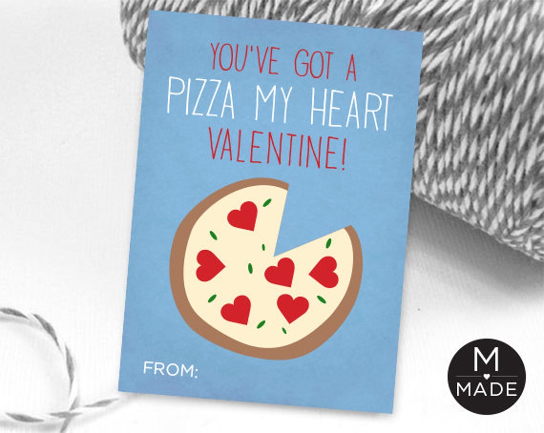 Pizza Valentine's Day Card, Printable, Classroom Valentine's Card ...