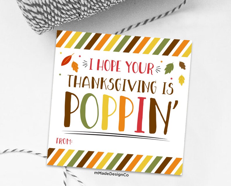 Hope Your Thanksgiving is Poppin' Gift Tags Fidget Toy Popcorn Gum Pop ...