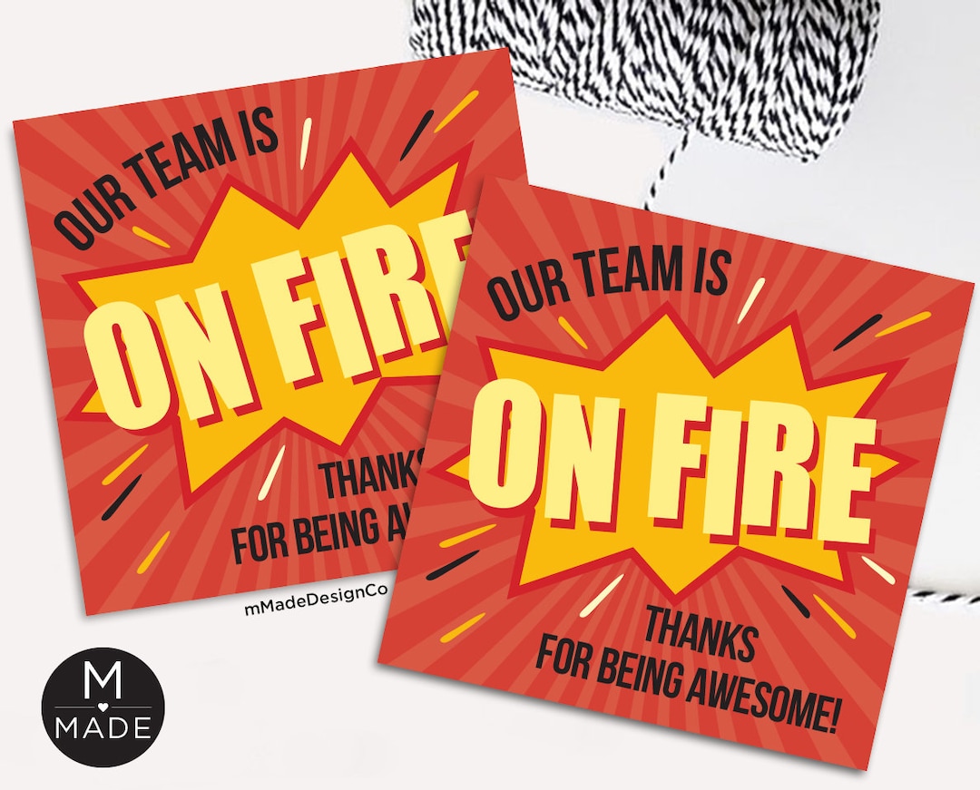 Our Team is on Fire Tags, Spicy Candy, Hot Sauce, Employee Appreciation ...