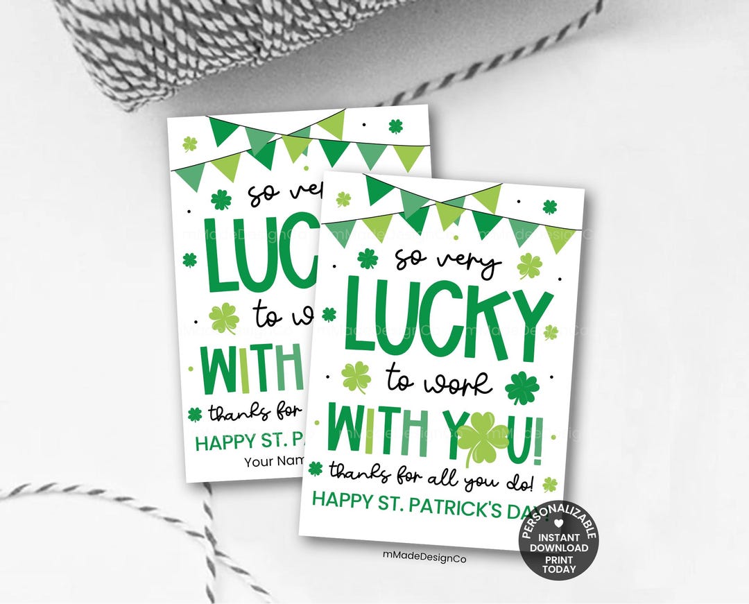 St Patrick's Day Thank You Tags Personalizable Template Lucky to Work ...