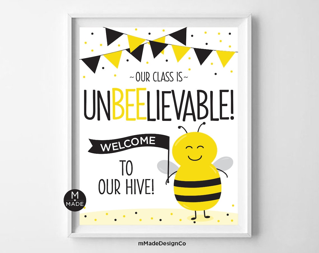 Our Class is Unbeelievable Sign, Bee Classroom Sign, School Bulletin ...