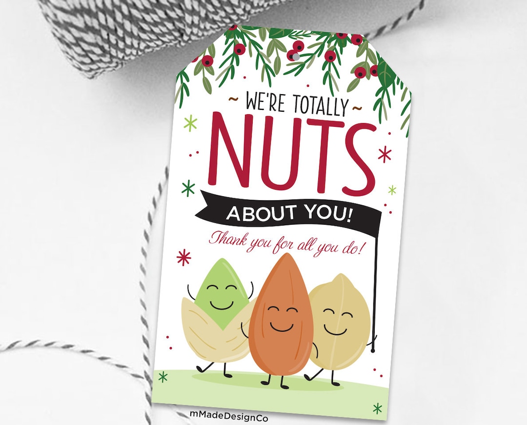 Nuts Christmas Tags We're Totally Nuts About You Employee Appreciation ...