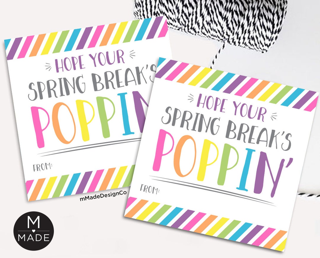 Hope Your Spring Break is Poppin' Tags for Fidget Toy Popcorn Chewing ...