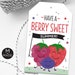 Have A Berry Sweet Summer Tags, Berry Fruit Snacks, Juice, Gummies ...