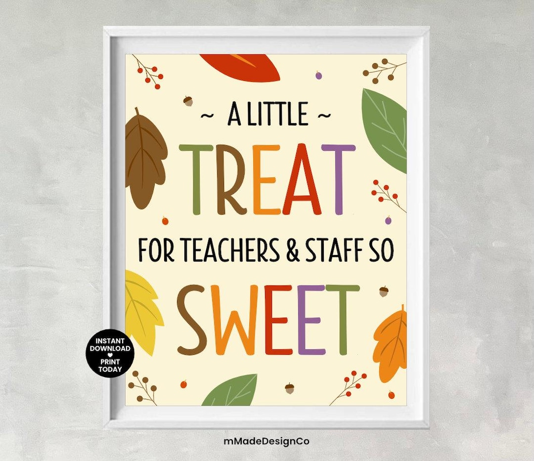 Fall Teachers and Staff Appreciation Sign Autumn Thanksgiving Treats ...