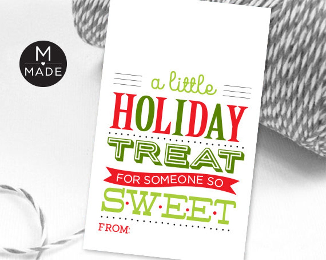 Holiday Tags Printable, Holiday Treat Tags, A Little Treat for Someone ...