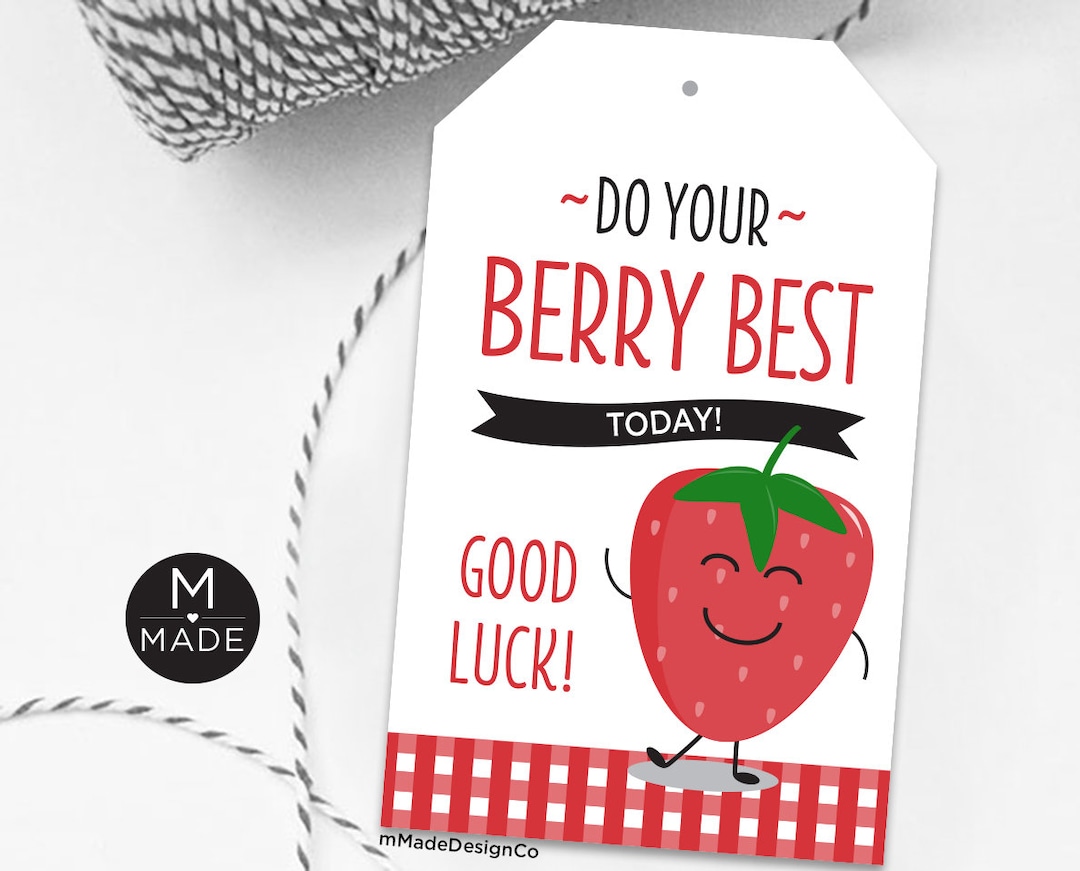 Do Your Berry Best Today Good Luck Tags Strawberry Tags Fruit Snacks ...