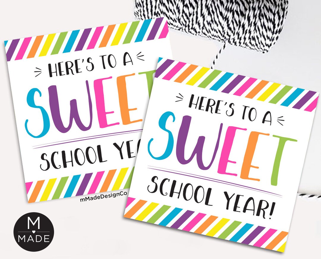 Here's to A Sweet School Year Back to School Treat Tags First Day of ...