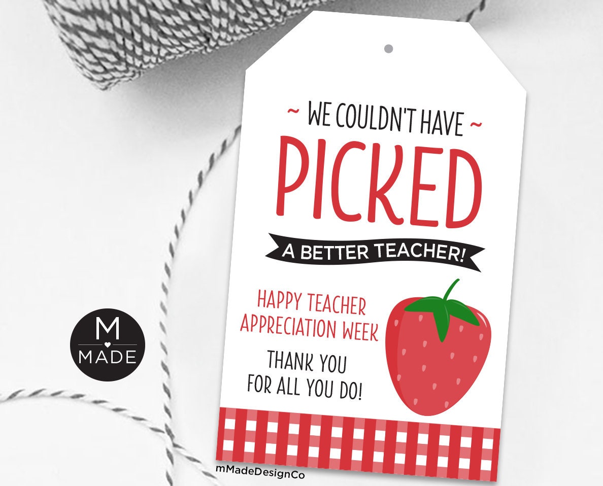 We Couldn't Have Picked A Better Teacher Tags Teacher Appreciation Week ...