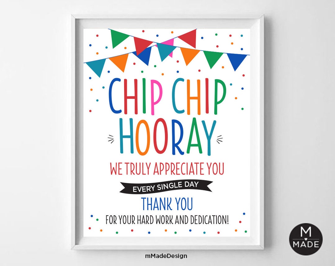 Chip Chip Hooray Sign Employee Appreciation Team Motivation Cookies ...