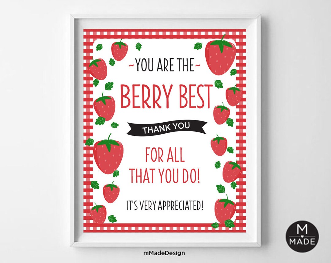 You Are the Berry Best Sign Thank You Sign Employee Appreciation Team ...