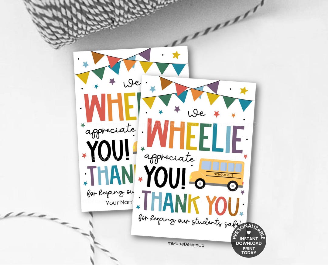 Bus Driver Appreciation Gift Tags We Wheelie Appreciate You School Bus ...
