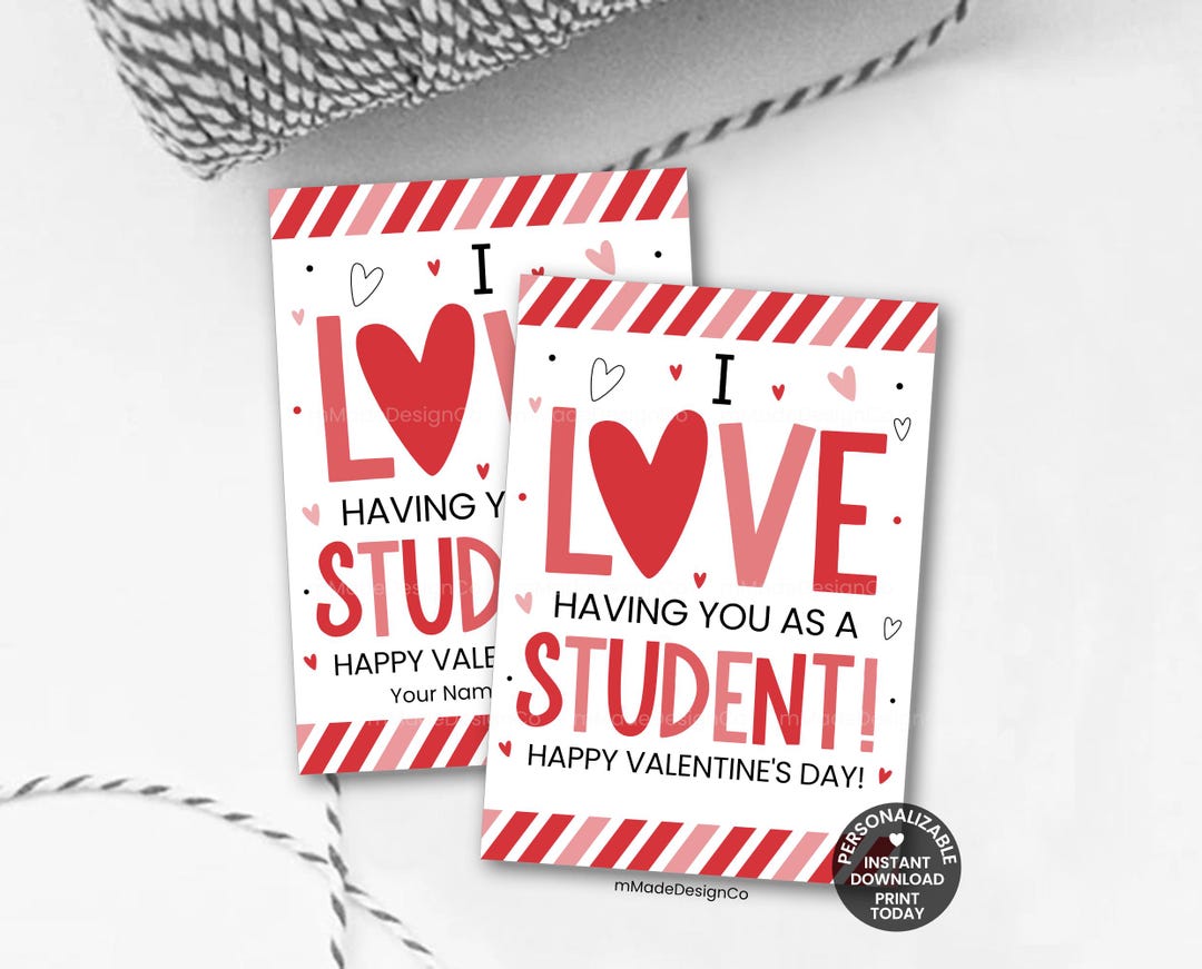 Love Having You as A Student Valentine's Day Tags Personalizable ...