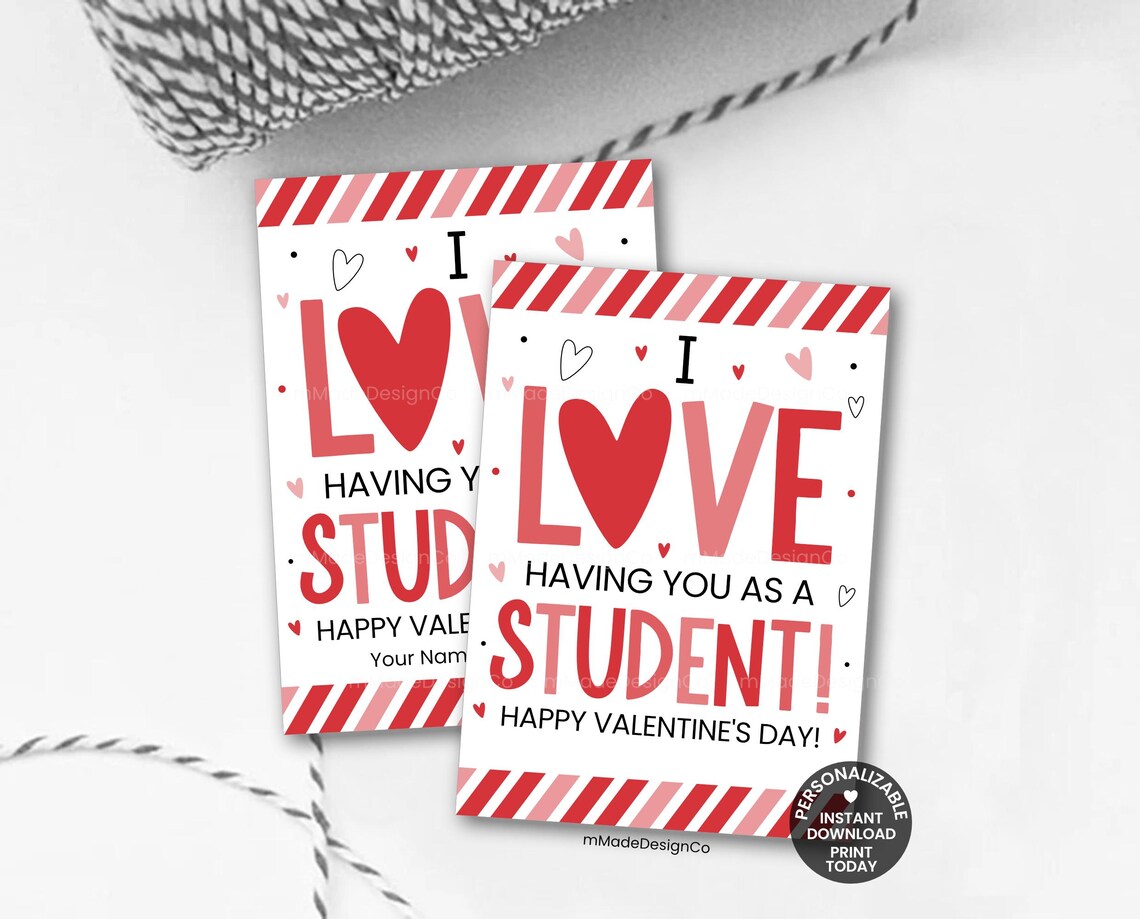 Love Having You as A Student Valentine's Day Tags Personalizable ...