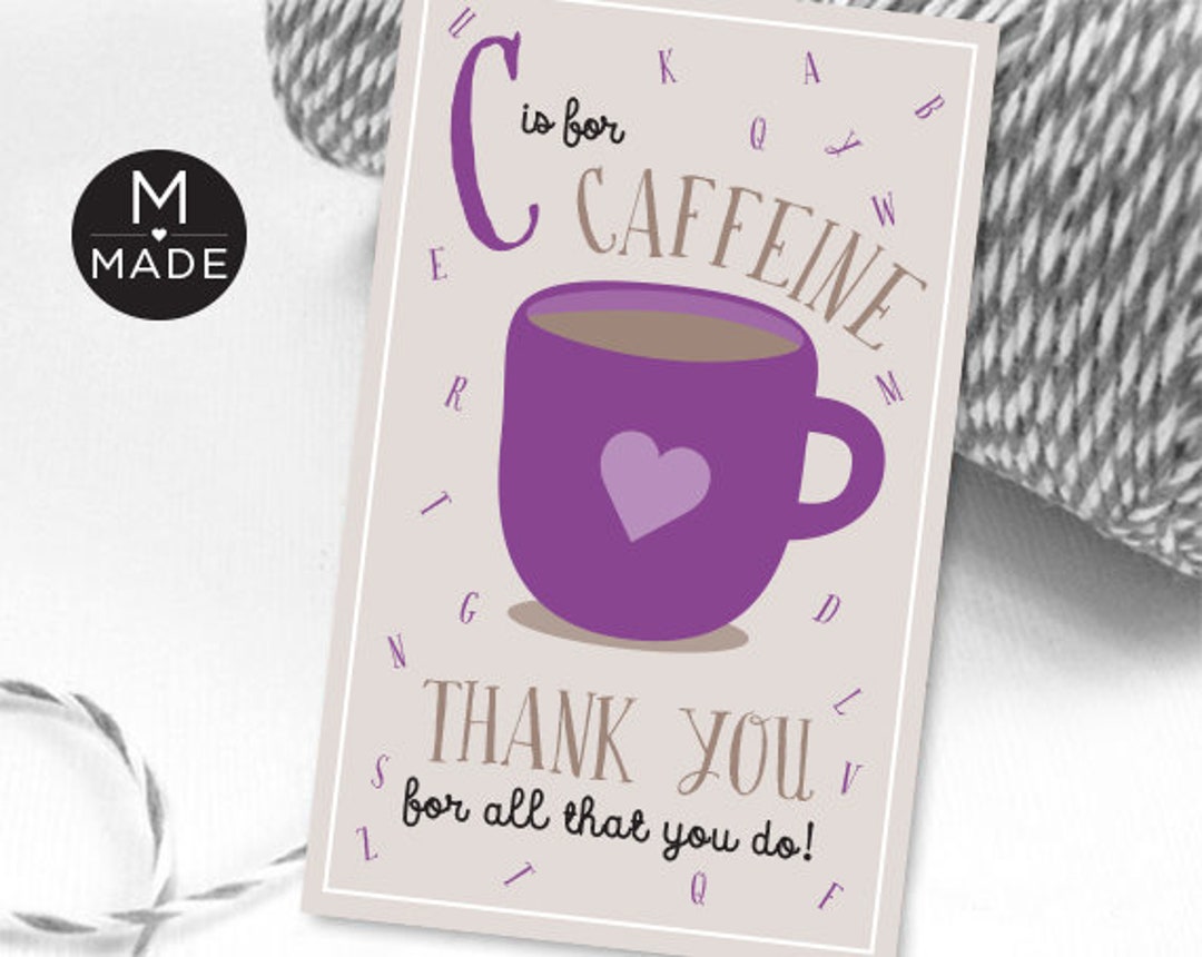 Coffee Gift Tags Printable Purple C is for Caffeine Employee ...