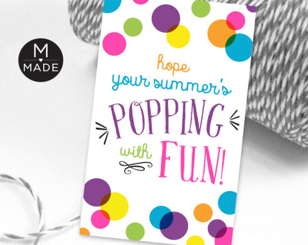 End of Year Tag, School Tag, Hope Your Summer's Popping With Fun Tag ...
