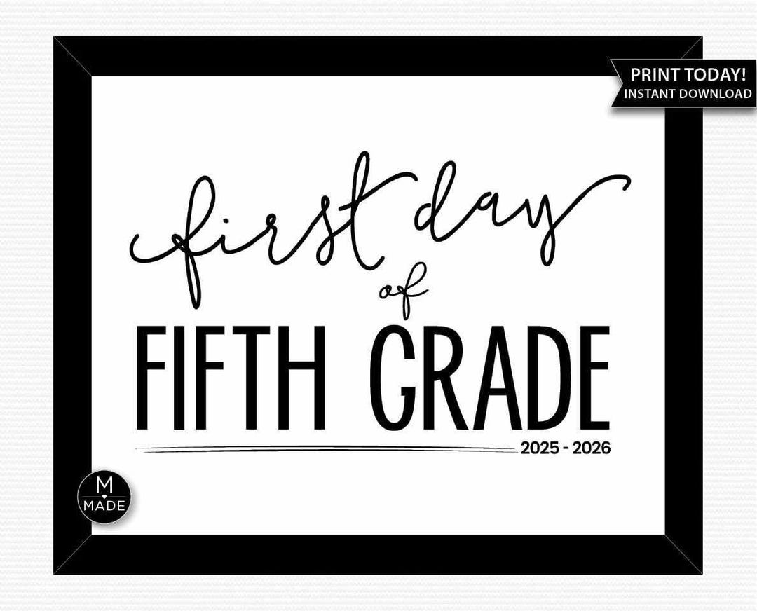 First Day of Fifth Grade Sign Printable School Photo Prop 5th Grade ...