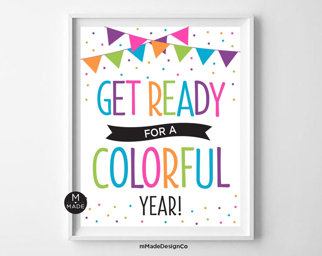 Get Ready for A Colorful Year, Back to School Sign, Bulletin Board ...
