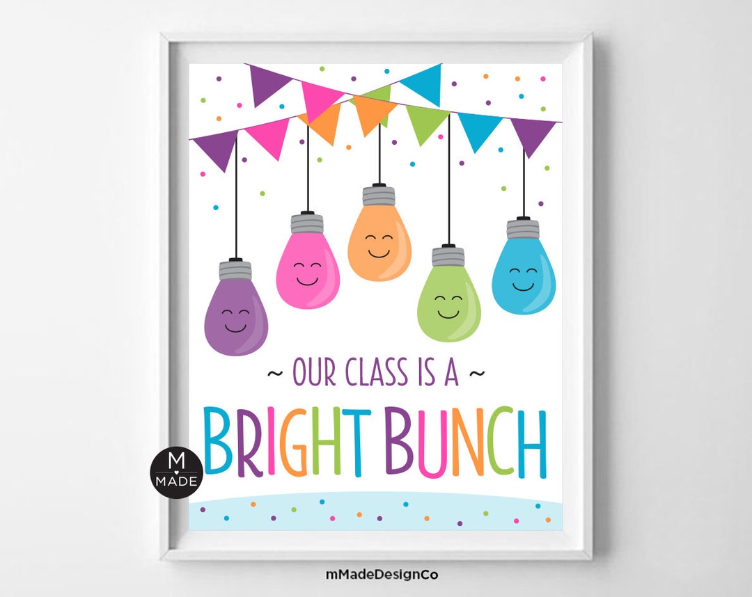Our Class is A Bright Bunch Sign Classroom Decor Light Bulbs Bulletin ...