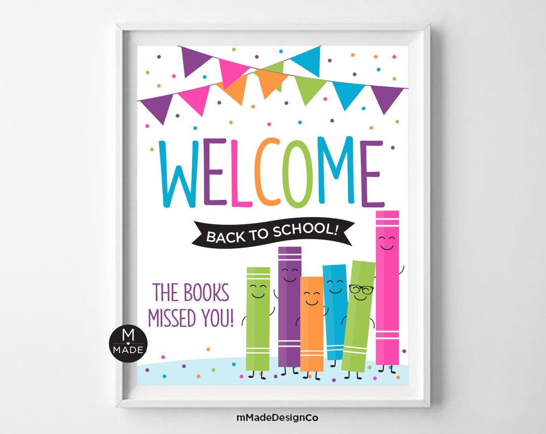 Welcome Back to School Sign, the Books Missed You, Bulletin Board Decor ...